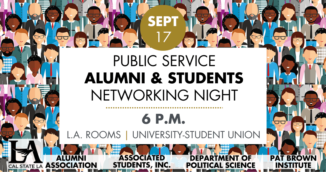 Public Service Alumni & Students Networking Night | Cal State LA