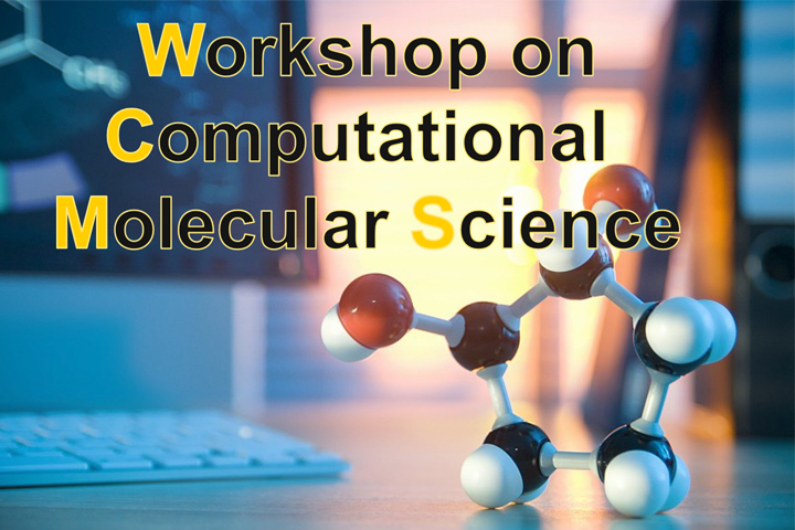 January 2023 Computational Molecular Science Workshop | Cal State LA